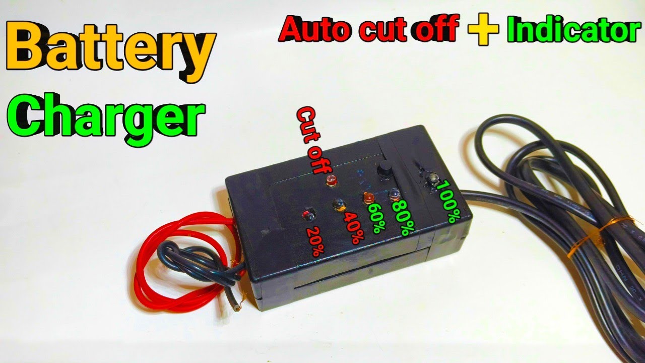 Auto cut off battery charger बनाए वह भी indicator के साथ - YouTube