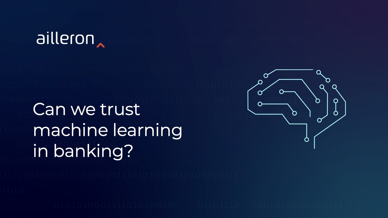Can we trust machine learning in banking? - YouTube