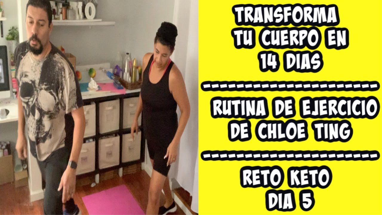 TRANSFORMA TU CUERPO EN 14 DIAS | RETO CHLOE TING WORKOUT | RETO KETO ...