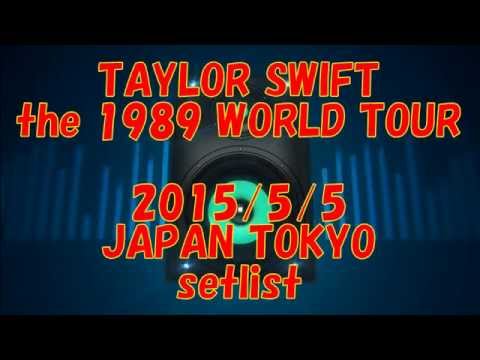 taylor swift 1989 tour setlist in japan TOKYO - YouTube