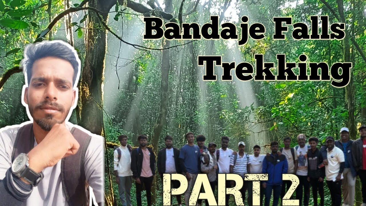 Bandaje Falls Trekking vlog part 2 || Mr Bro - YouTube