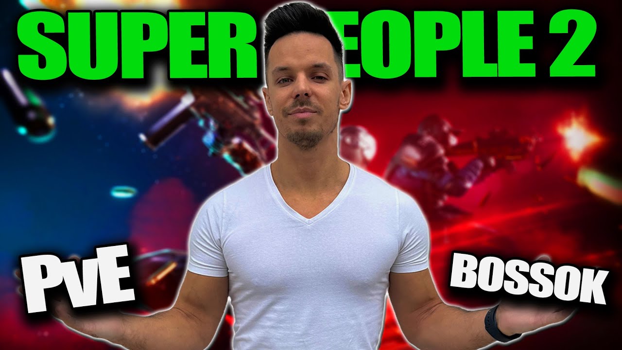 VISSZATÉRT A SUPER PEOPLE 🤔 PvE ÉS BOSSOK JÖTTEK BE 👀 - YouTube