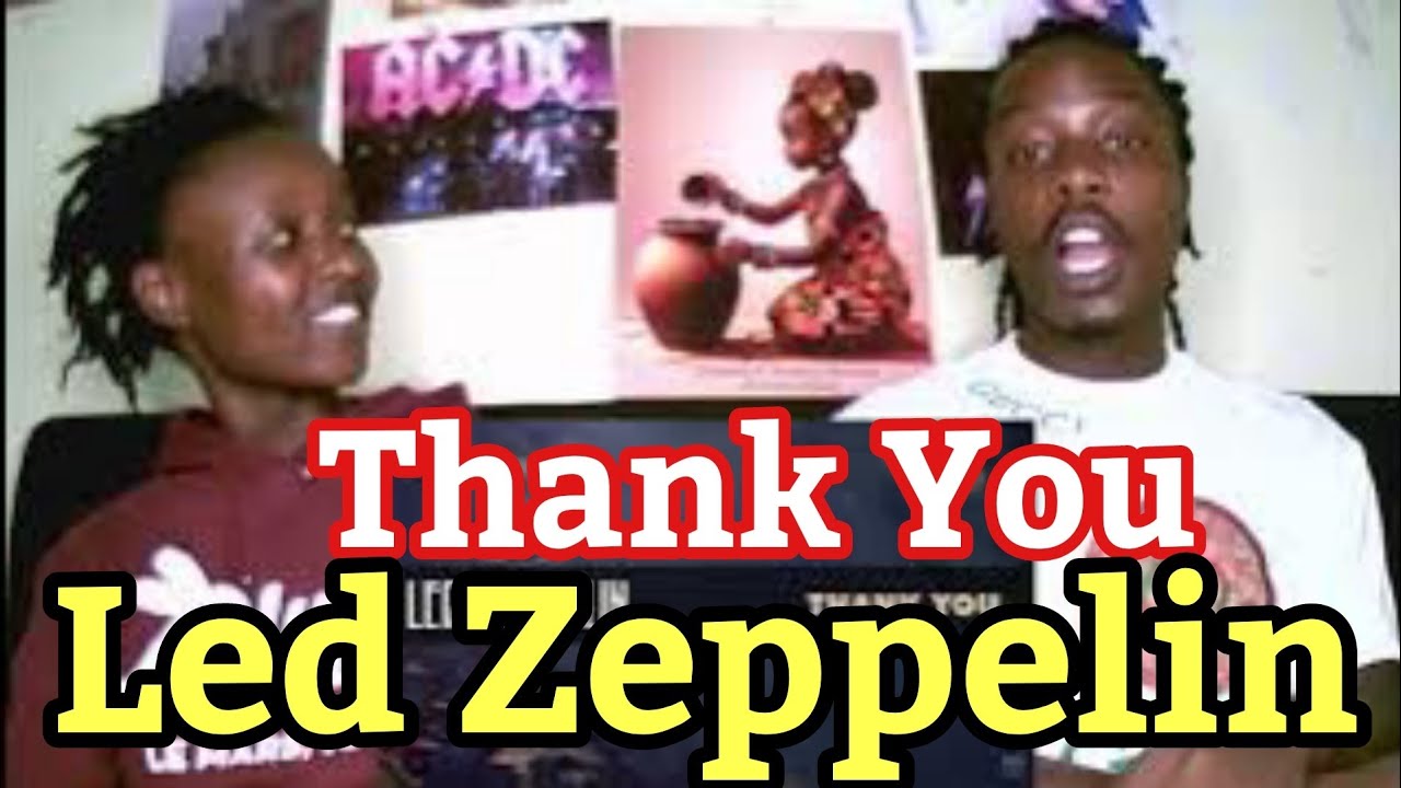 Led Zeppelin - Thank You (Official Audio) | REACTION VIDEO - YouTube