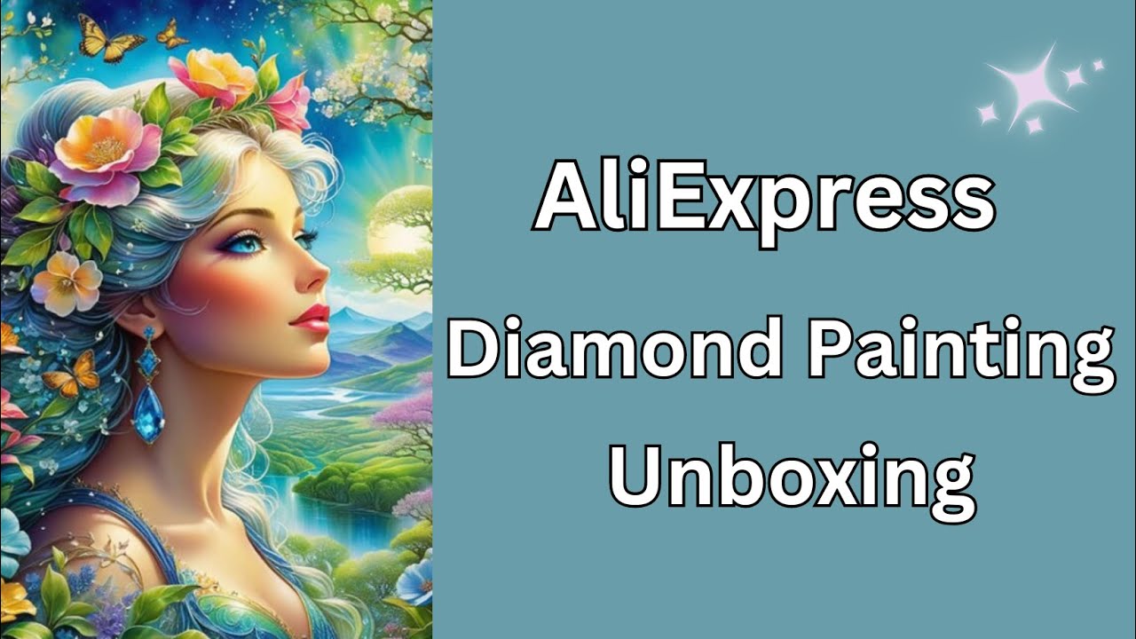 AliExpress Diamond Painting Unboxing - Diamond Art - YouTube