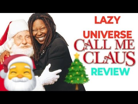 Call Me Claus (REVIEW) | How NOT To Do A Christmas Movie - Lazy ...