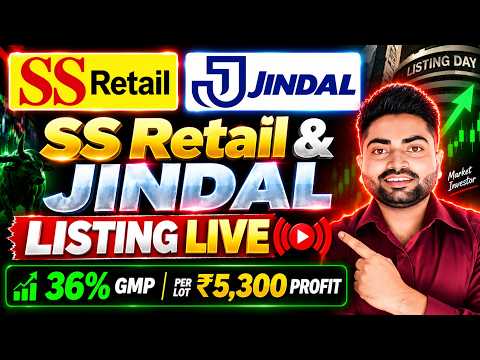 SS Retail & Jindal Supreme IPO Listing LIVE 🔴 | GMP, Listing Price & Strategy | Sell or Hold?