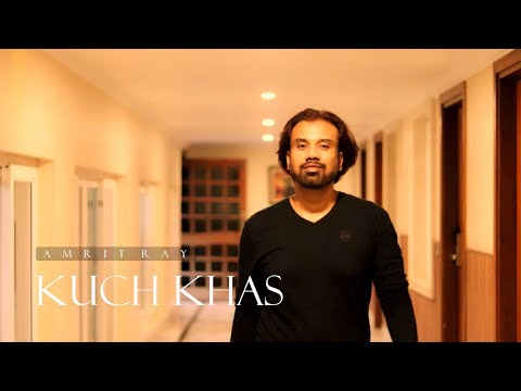 Kuch Khas Hai - Amrit Ray (Official Video)