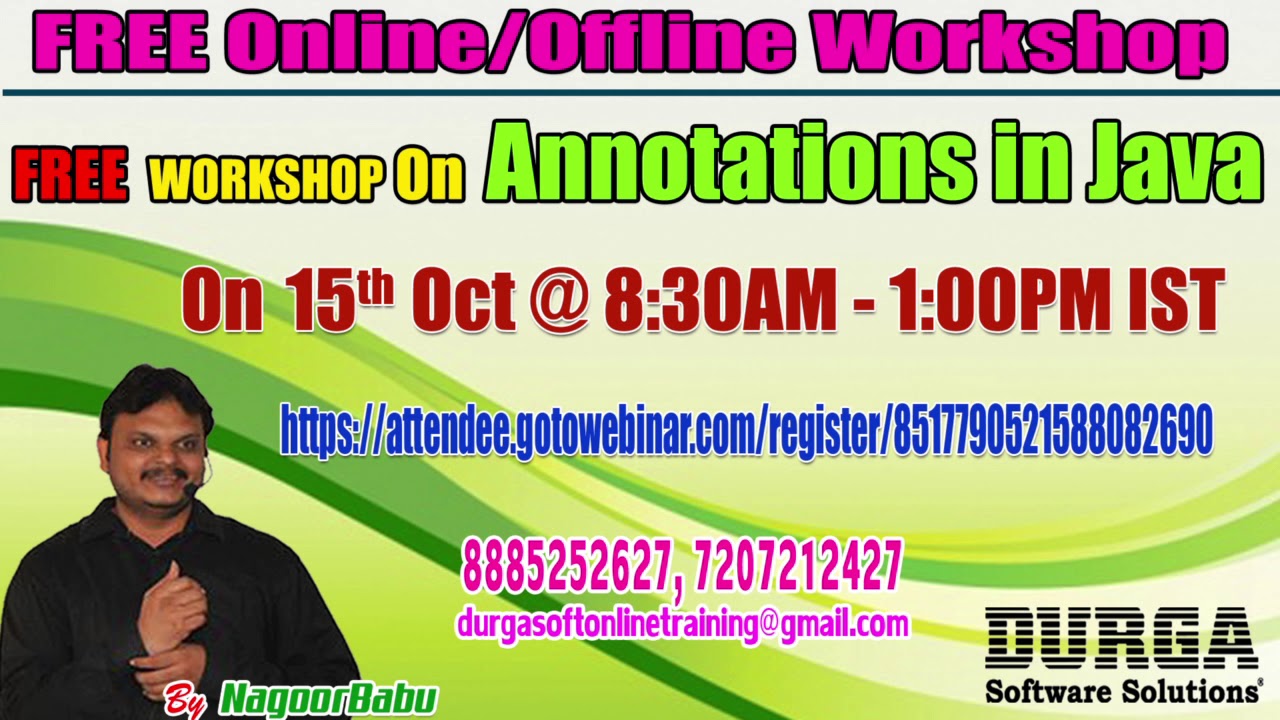 Annotations in Java Free Online/Offline Workshop by Mr. Nagoor Babu on 15th Oct @8:30AM IST ...