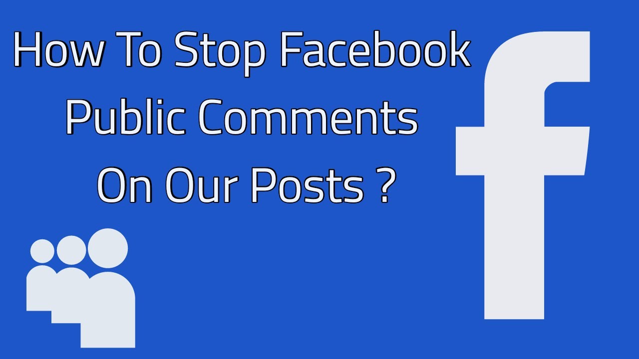 How To Stop Comments On Facebook Post YouTube How To Stop Comments On Facebook Post YouTube