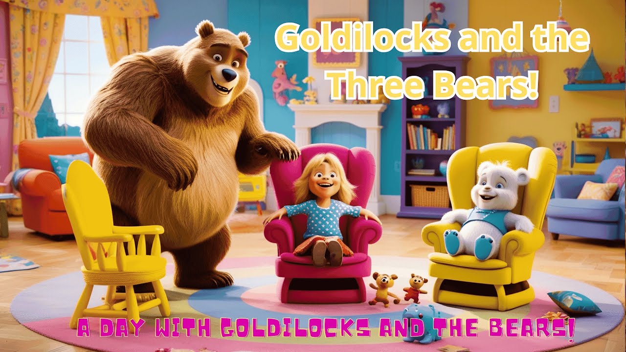 🐻 Goldilocks and the Three Bears! - YouTube