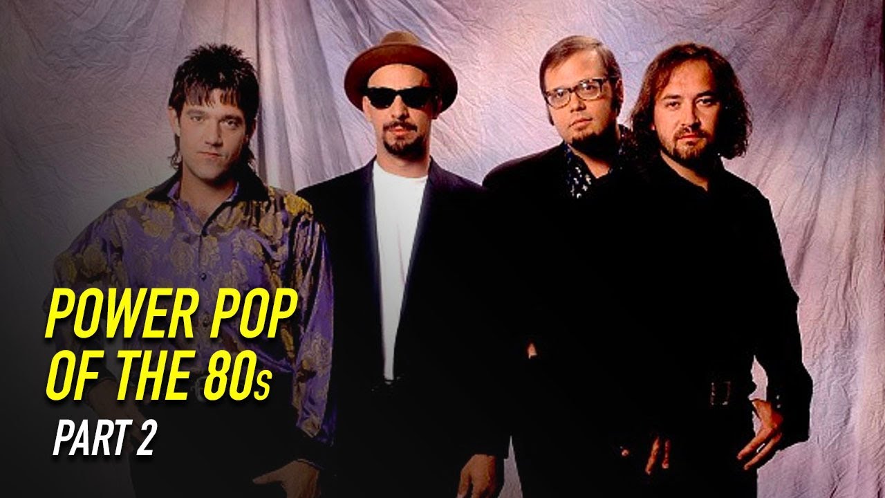 Power Pop of the 80s - Part Two - YouTube