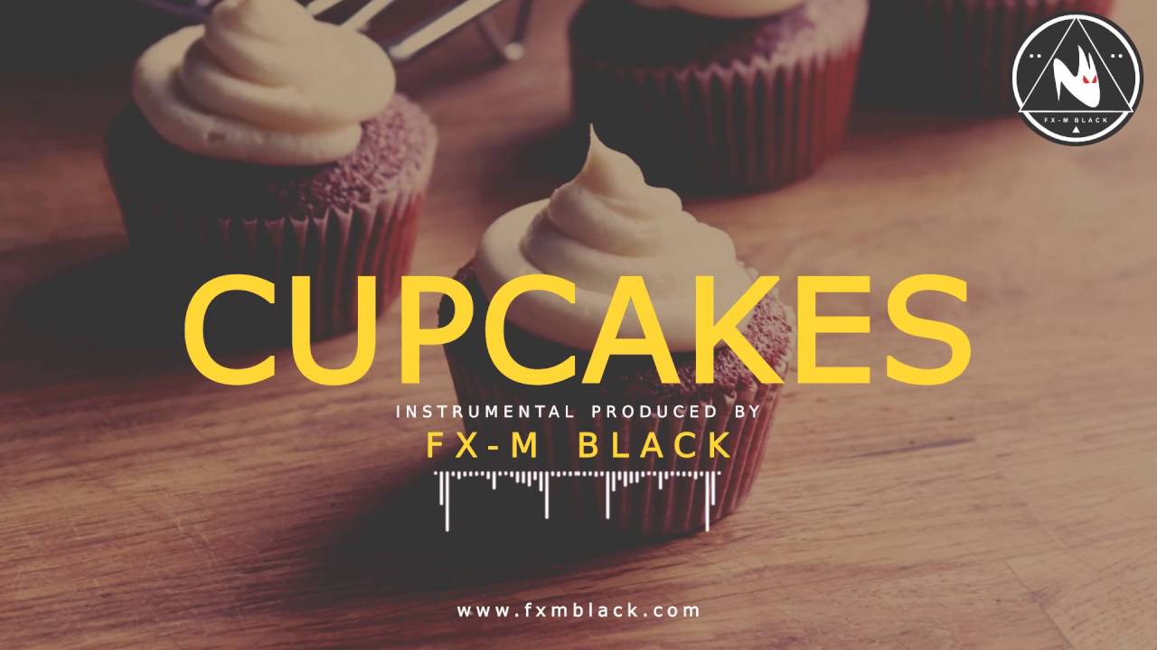 BASE DE RAP - “CUPCAKES” - RAP BEAT HIP HOP INSTRUMENTAL (Prod. Fx-M ...