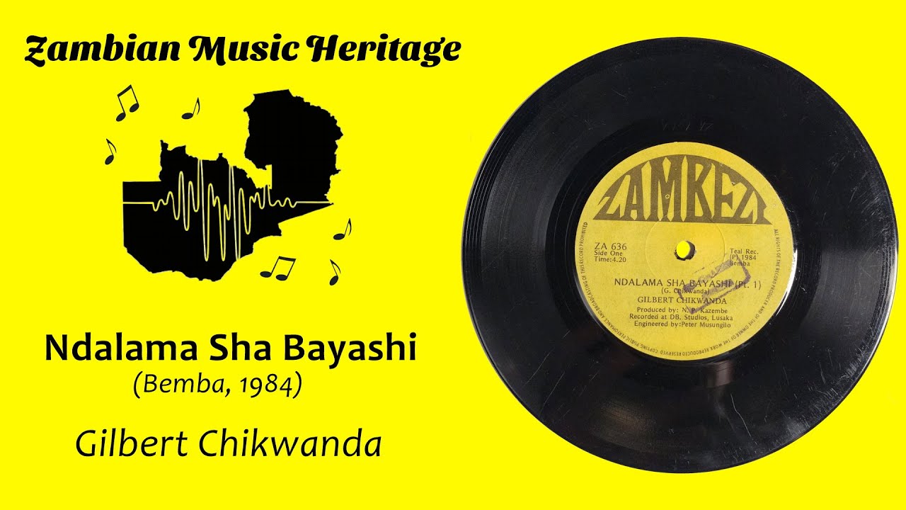 Gilbert Chikwanda - Ndalama Sha Bayashi - Zambian Single (Bemba, 1984 ...