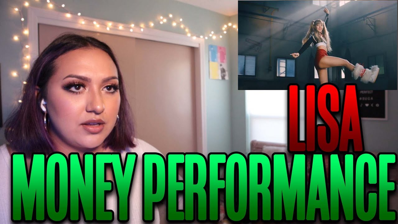 LISA - 'MONEY' EXCLUSIVE PERFORMANCE VIDEO Reaction - YouTube