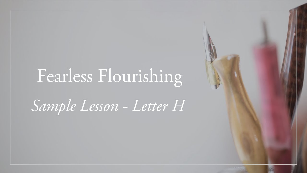 Flourishing Letter H - Sample Lesson - YouTube