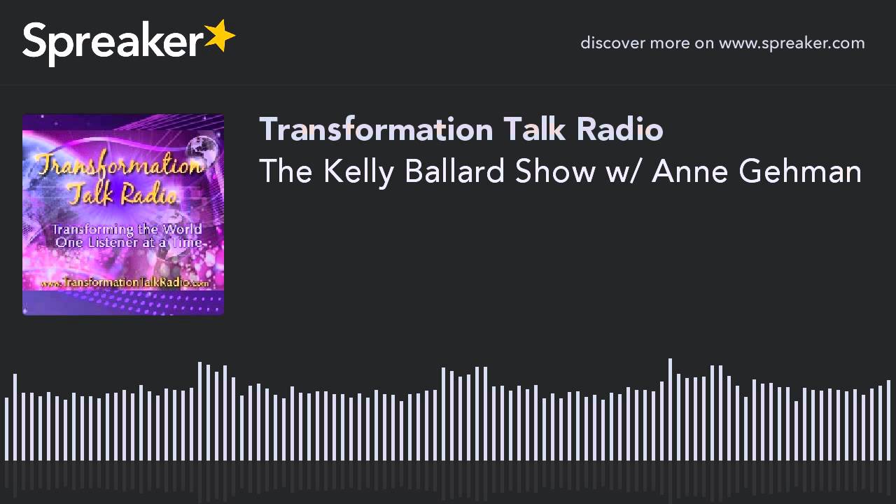 The Kelly Ballard Show w/ Anne Gehman - YouTube