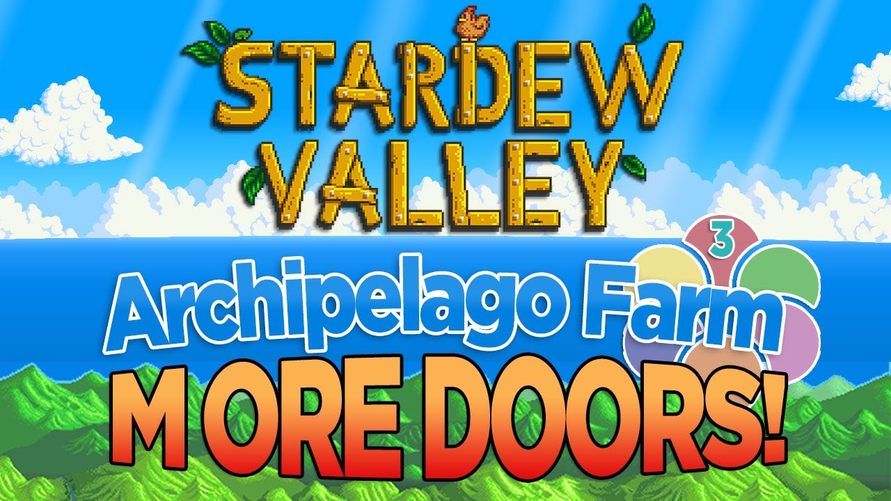 More Doors Through Mordor! Stardew Archipelago Randomizer - Part 3 ...