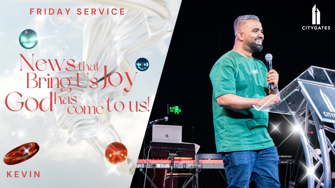 News that brings us Joy, God has come to us! with Kevin | Friday ...