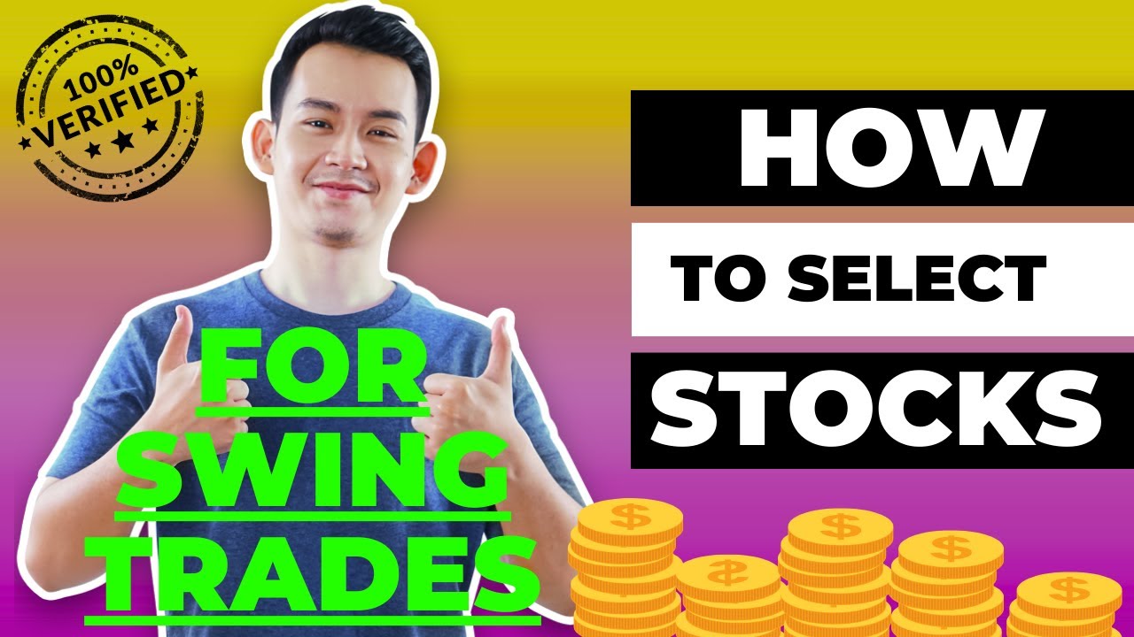 SWING TRADE | HOW TO SELECT STOCKS FOR SWING TRADE | TRADING | # ...