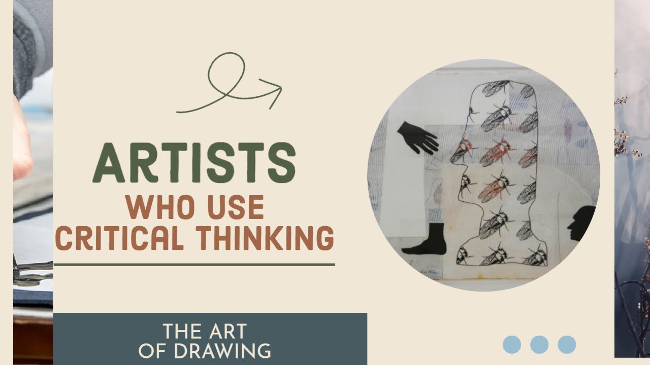 Drawing Ideas Artists who use critical thinking processes - YouTube