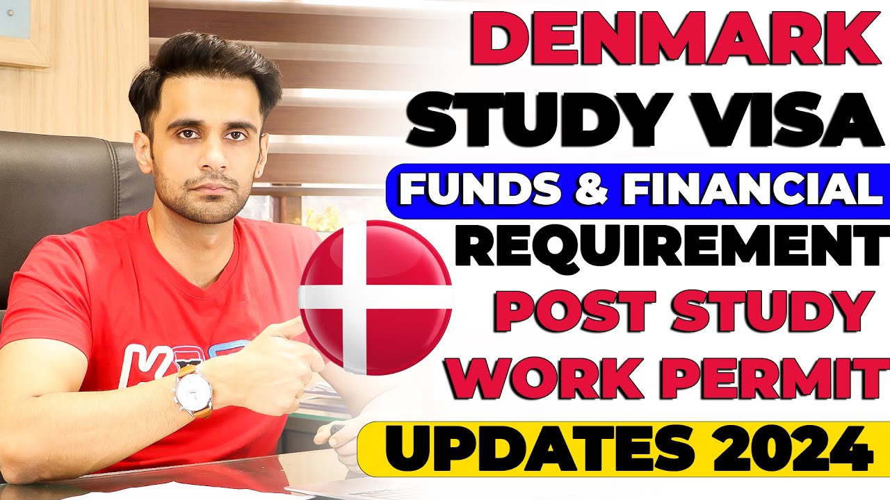Denmark Study Visa Funds 7 Financial Requirement Post Study Work Permit ...