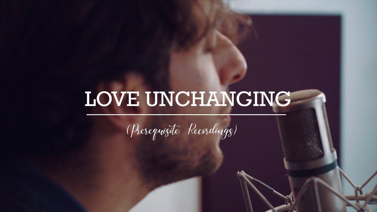 Love Unchanging (featuring Duncan Hodgkinson) | WHITCROSS CITY MUSIC ...