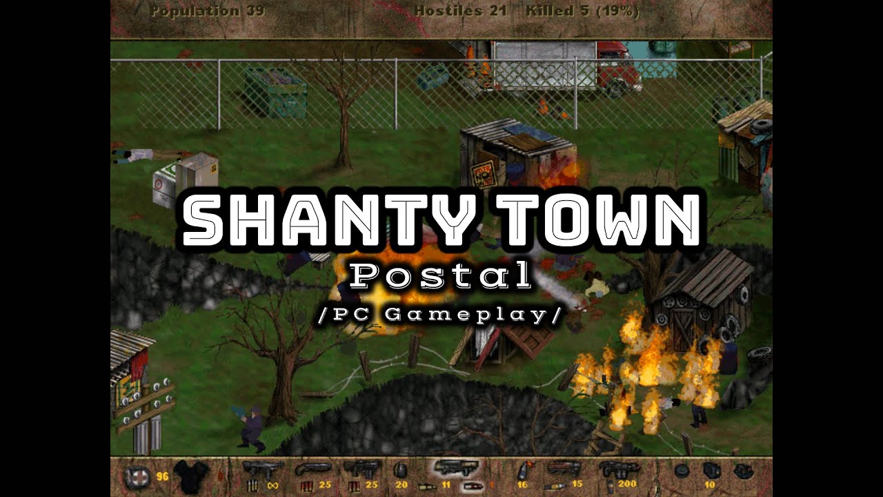 Old Games - Postal 1 HD / #18 Shanty Town / PC Gameplay - YouTube