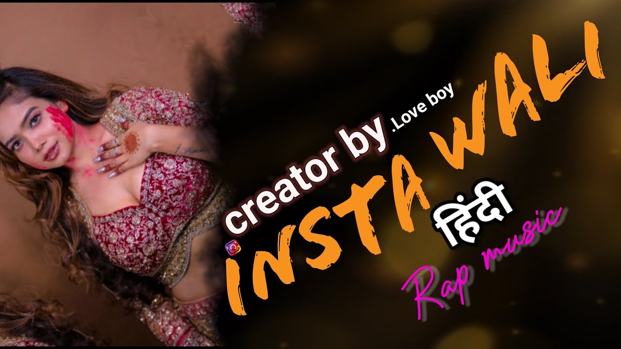 insta wali hindi rap song New 2024/ Instagram new Rap music - YouTube