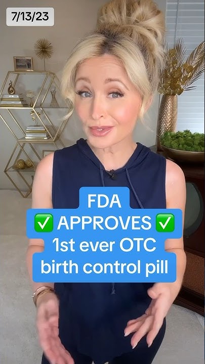 First ever over the counter birth control pill approved #shorts - YouTube