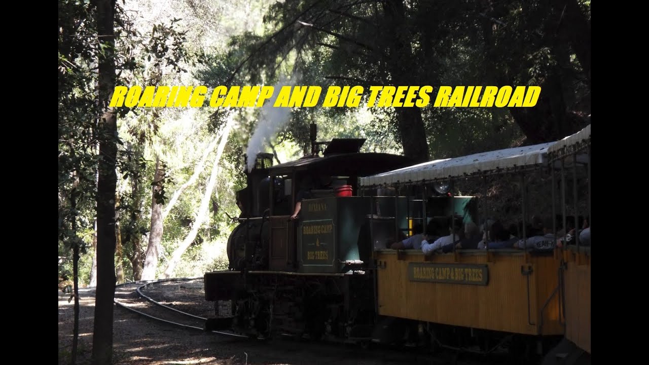 Historic Roaring Camp and Big Trees Railroad complete Ride HD - YouTube