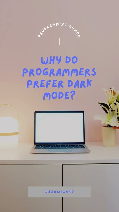 Why do programmers prefer dark mode - YouTube