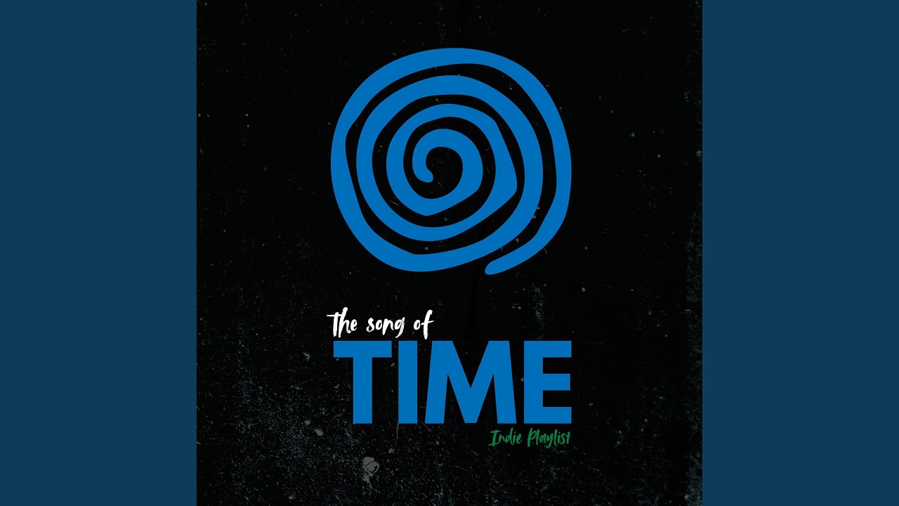 The Song of Time - YouTube