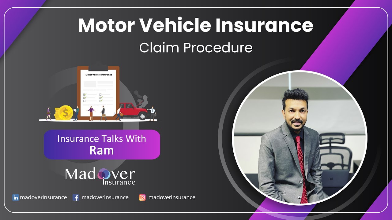 Motor Vehicle Insurance Claim Procedure | MadOverInsurance - YouTube