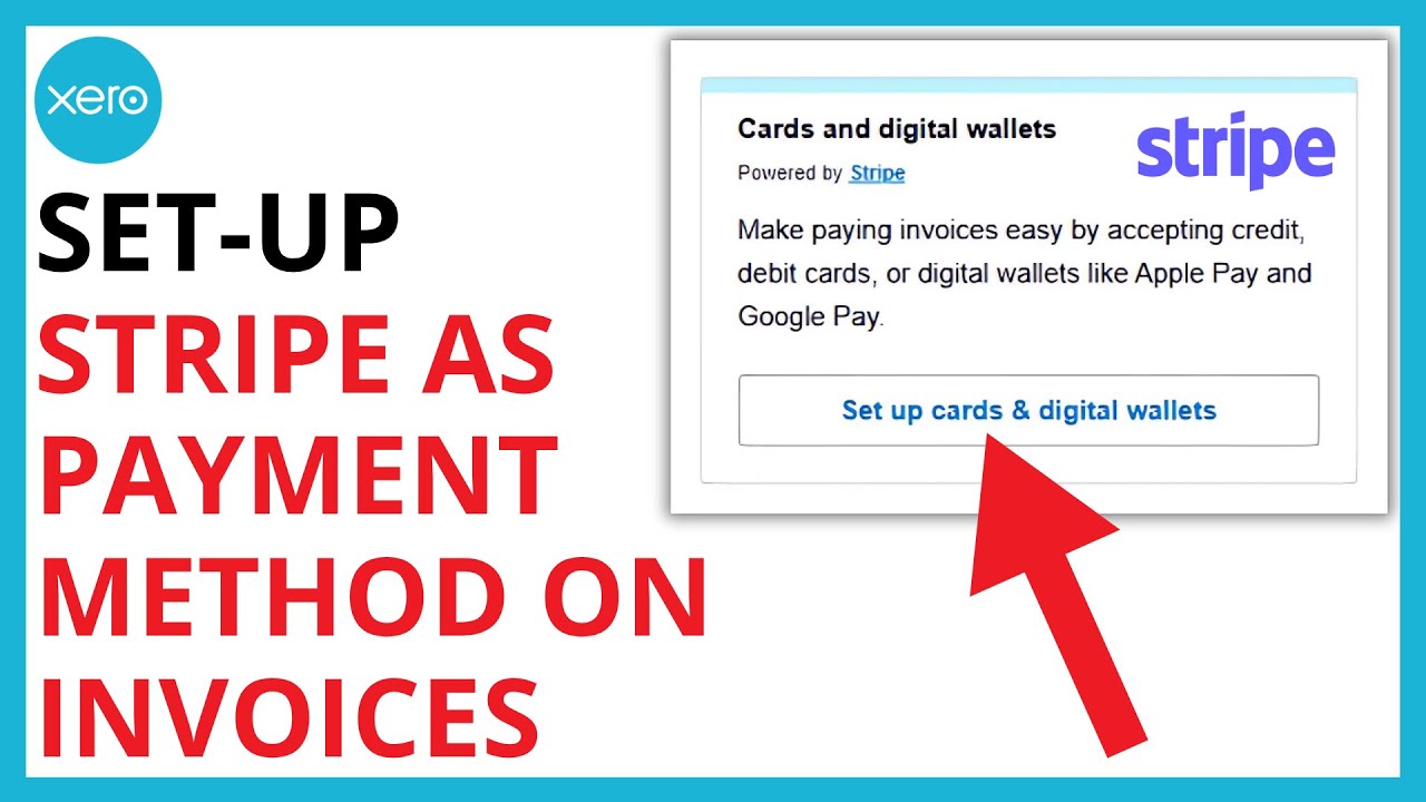 How to Set Up Stripe as Payment Method on Xero Invoices [SIMPLE GUIDE ...