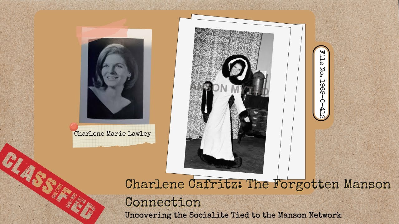 Charlene Cafritz: The Forgotten Manson Connection - YouTube