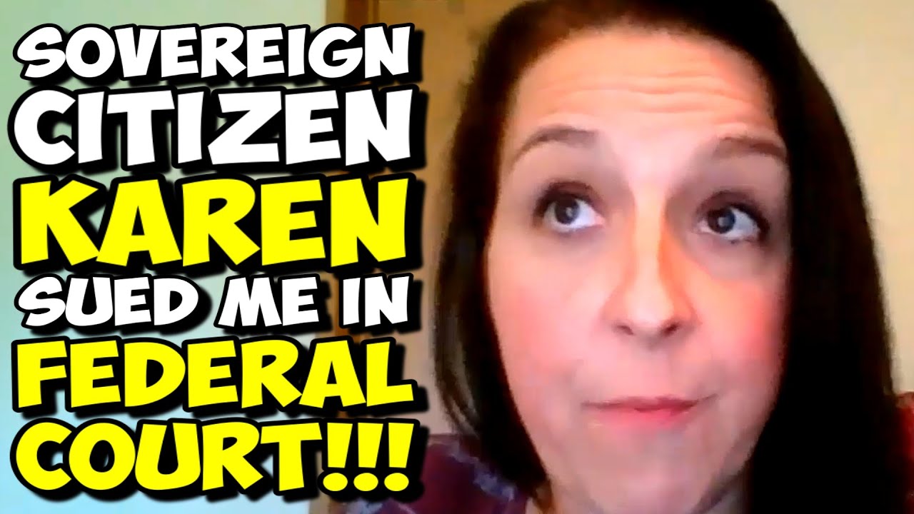 CRAZY Sovereign Citizen KAREN Sued Me In Federal Court... AND LOST ...