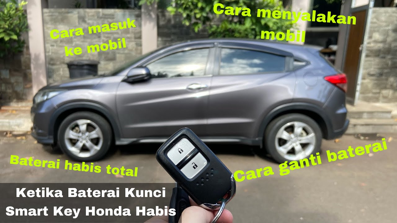 Cara Masuk dan Menyalakan Mobil Honda HR-V Saat Baterai Remote Habis ...