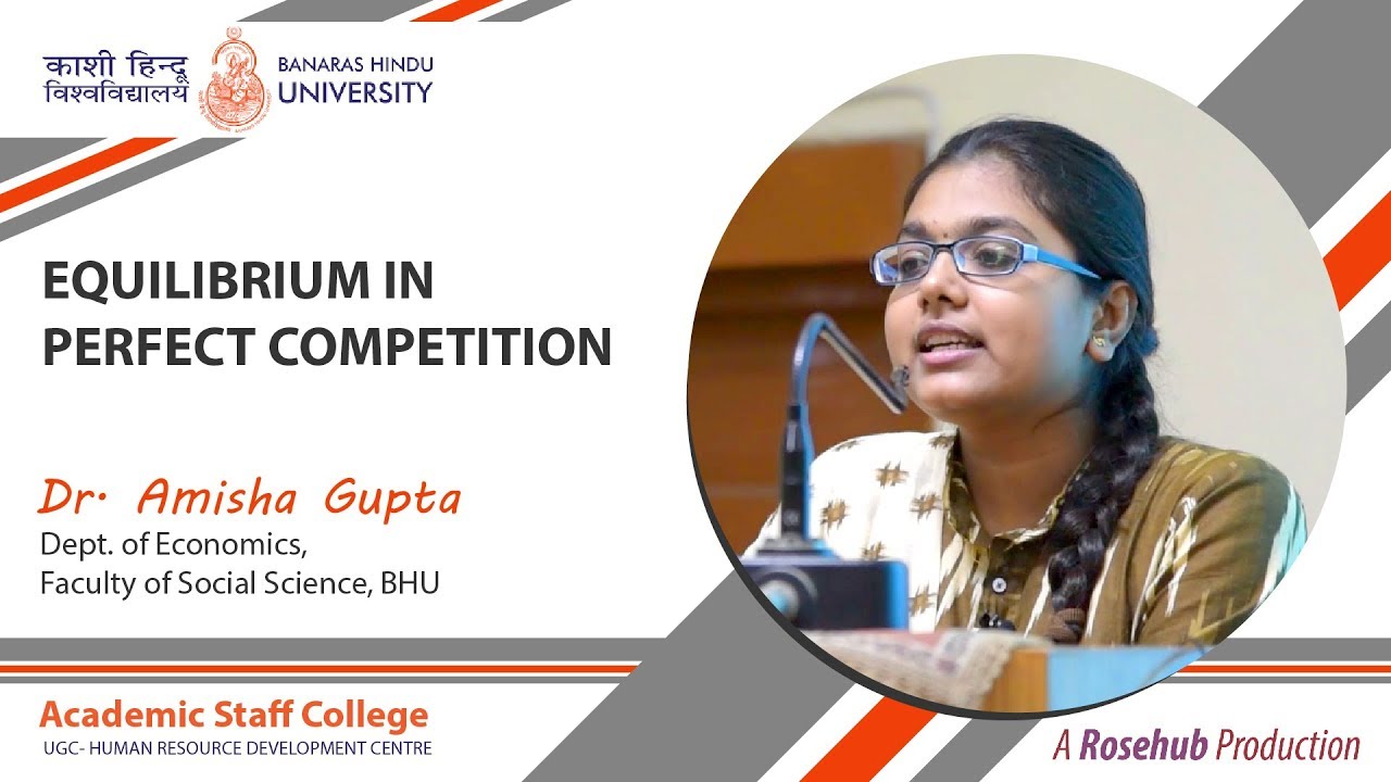 Dr. Amisha Gupta | Equilibrium in Perfect competition - YouTube
