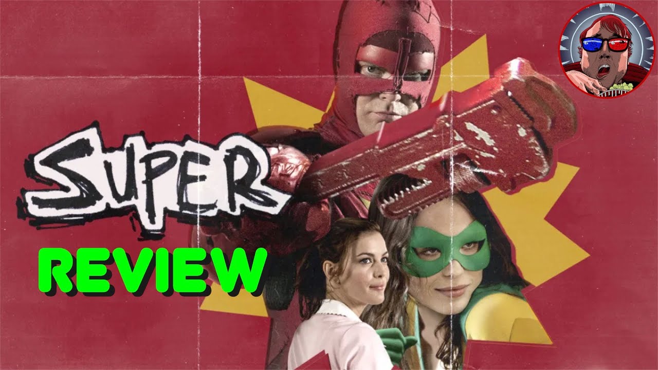 Super (2011) Movie Review || James Gunn's Superhero Statement? - YouTube