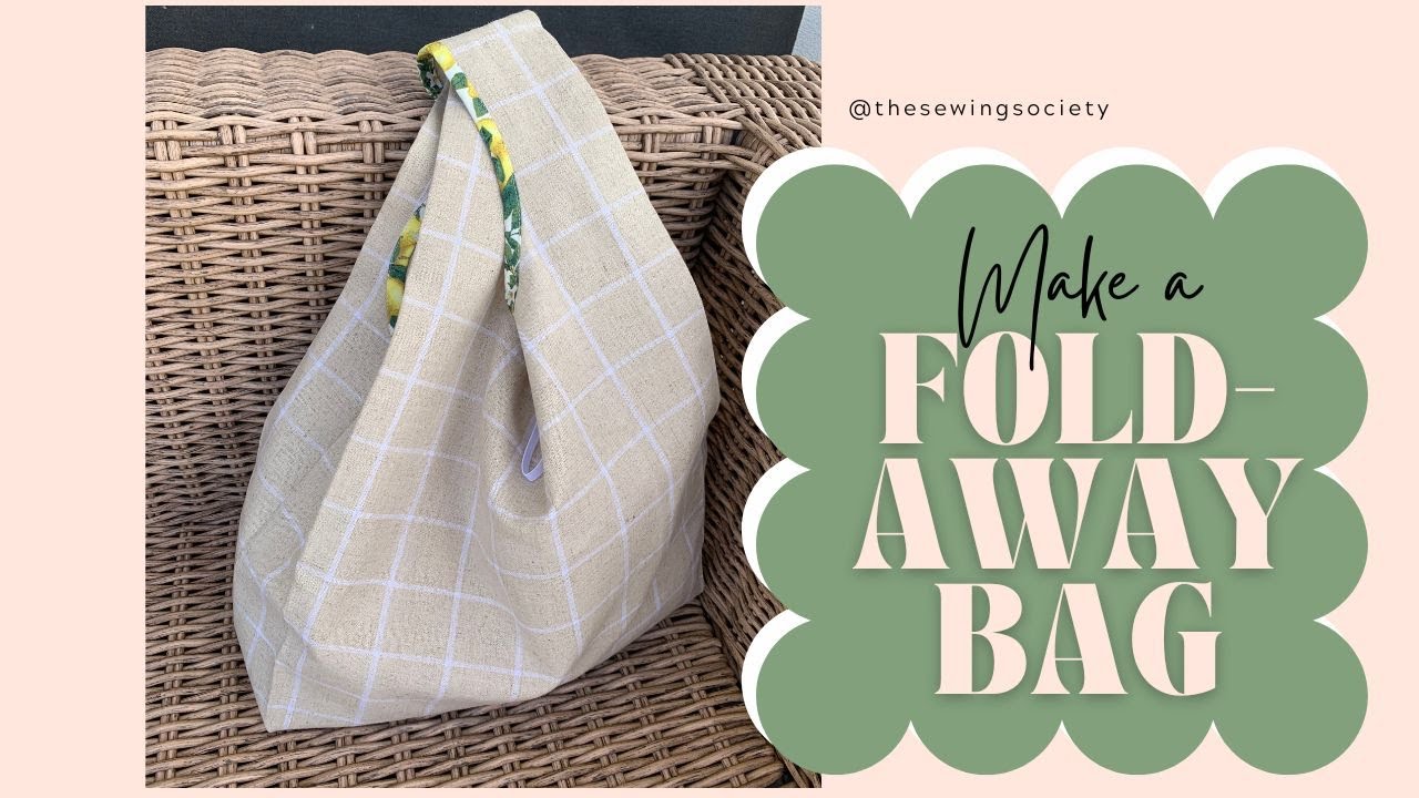 How To Make A FOLD-AWAY BAG. In Step-by-Step Tutorial with FREE PATTERN ...