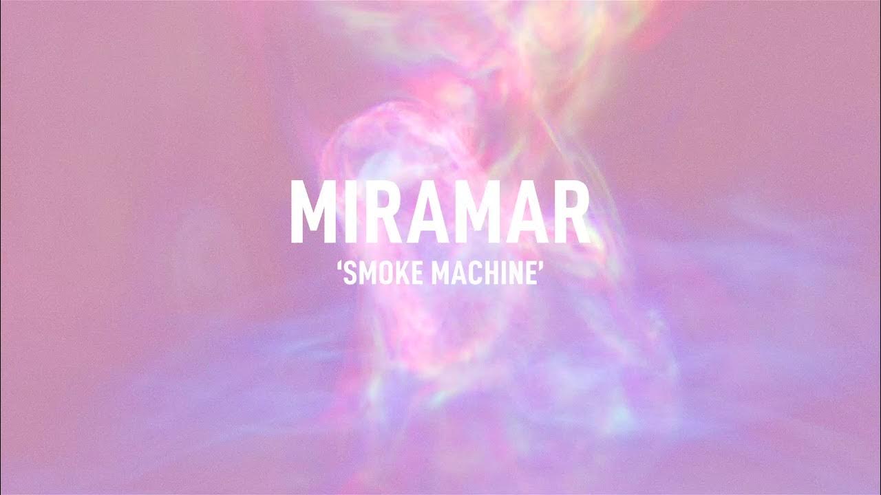 miramar - Smoke Machine [Official Visualizer] - YouTube