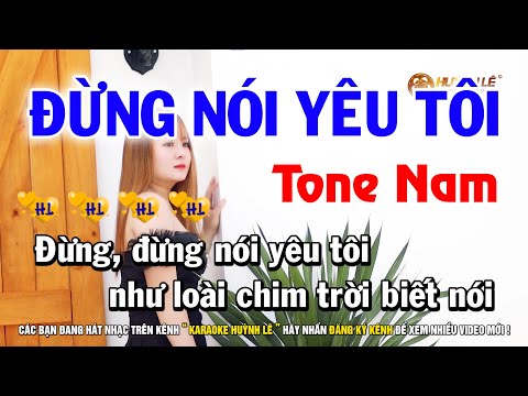 Karaoke Đừng Nói Yêu Tôi - Tone Nam Ebm | Nhạc Sống Beat Chuẩn Dễ Hát