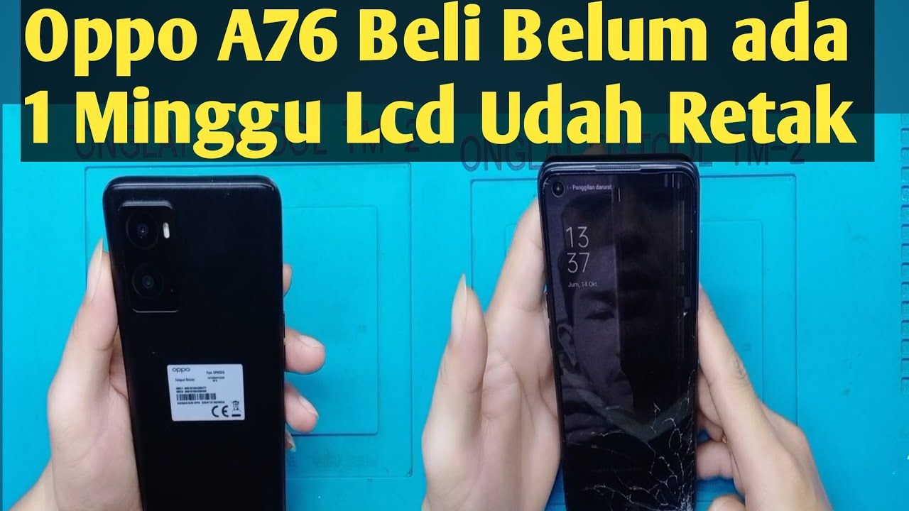 Cara Ganti Lcd Oppo A76 Cph2375 Cara Pasang Lcd Oppo A76 /Cara Mudah ...