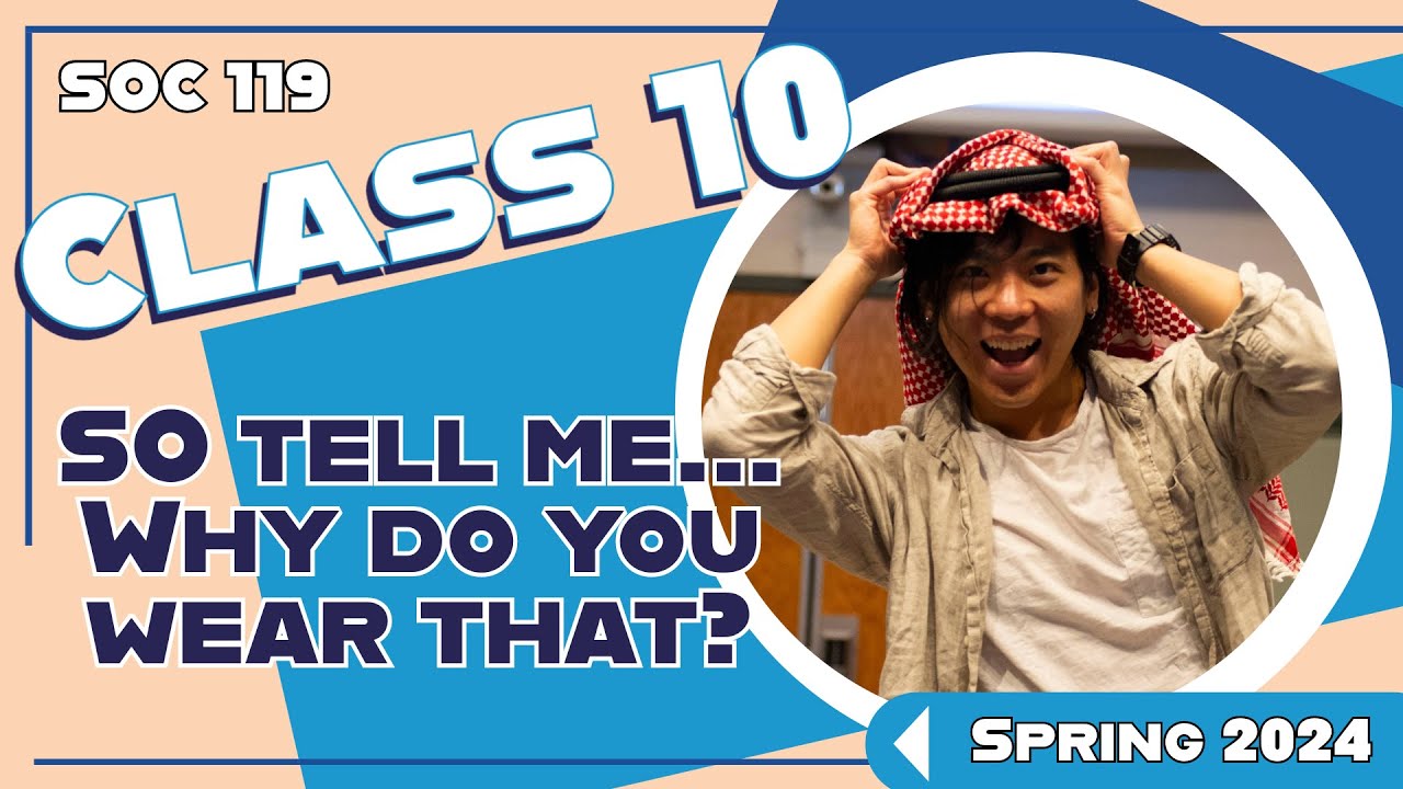 24SP Class #10: Why do You Wear That? - YouTube