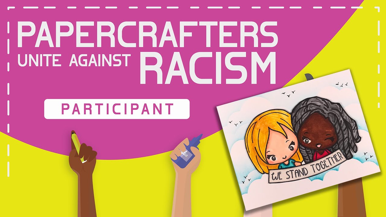 Papercrafters Unite Against Racism - Alcohol Ink Coloring featuring The ...