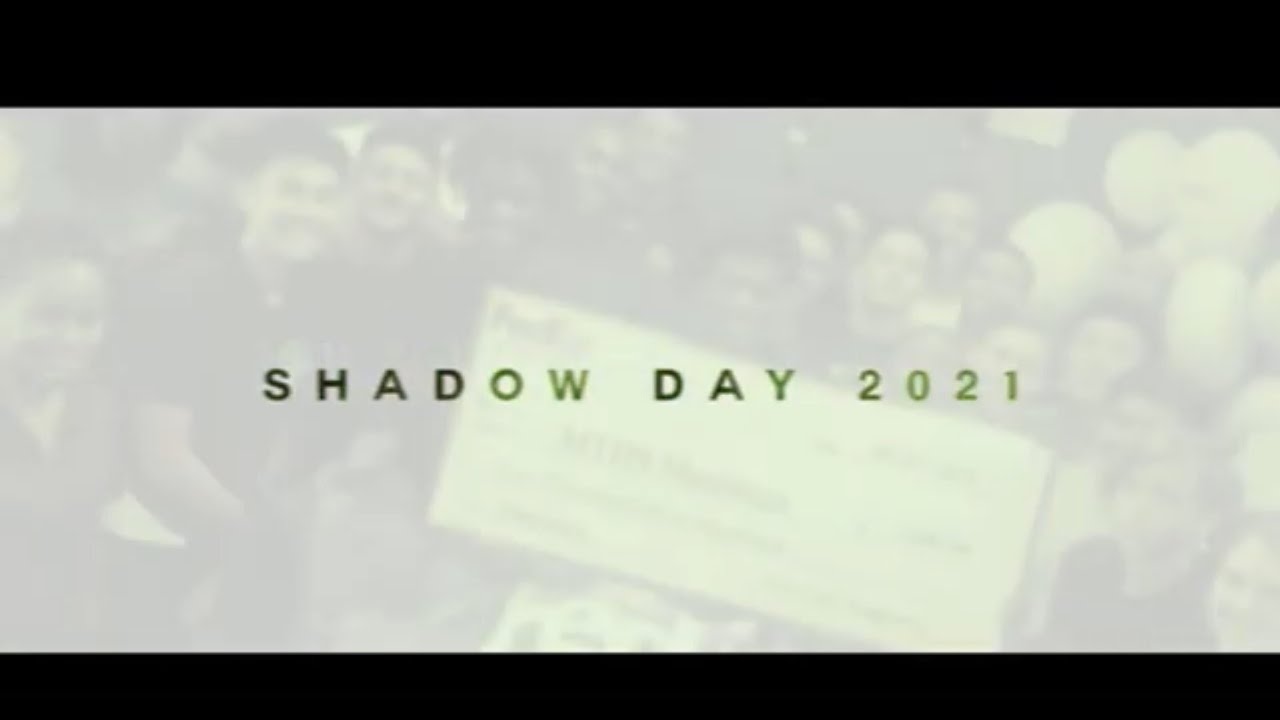 Shadow Day 2021 - YouTube