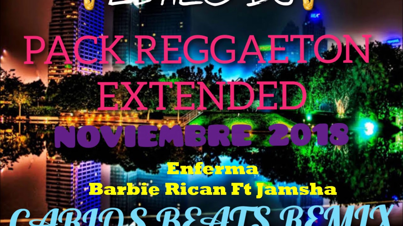 Barbie Rican Ft Jamsha - Enferma (Carlos Beats Reggaeton Extended ...