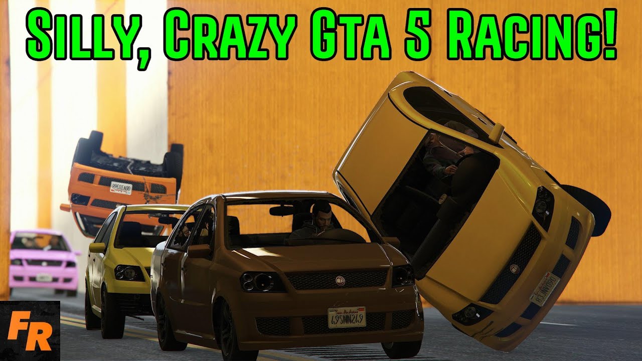 Silly And Crazy Racing On Gta 5 Live! - YouTube