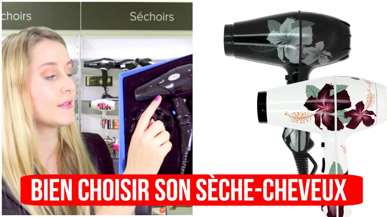 [CONSEILS] Comment bien choisir son sèche-cheveux ? Nos astuces ! - YouTube