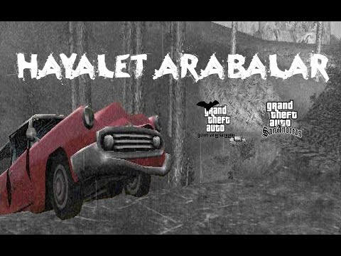 GTA San Andreas: Gizem ve Efsaneleri - Bölüm #7 - Hayalet Arabalar
